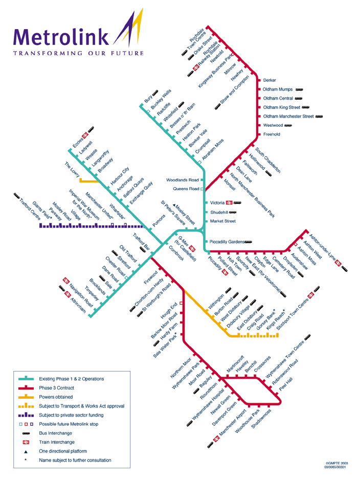 Manchester Metrolink when I lived and worked Manchester, they diden't ...